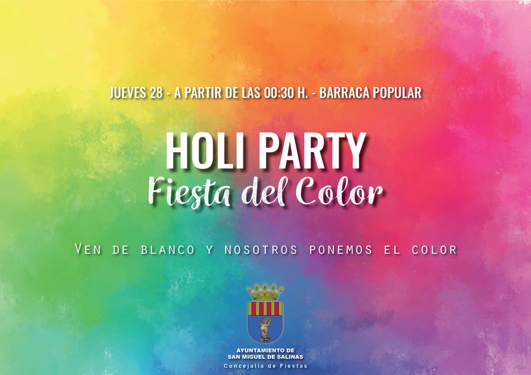 Holi Party – Fiesta del Color | Ayuntamiento de San Miguel de Salinas